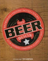 The Beer Book - Edited by Tim Hampson